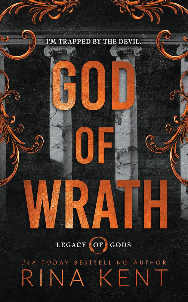 God of Wrath: A Dark Enemies to Lovers Romance (Legacy of Gods, Book 3)(Бумажная книга) купить ...