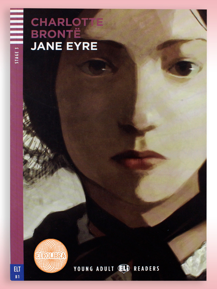 Jane Eyre (B1)/ Адаптированная книга на английском языке "Джейн Эйр ...