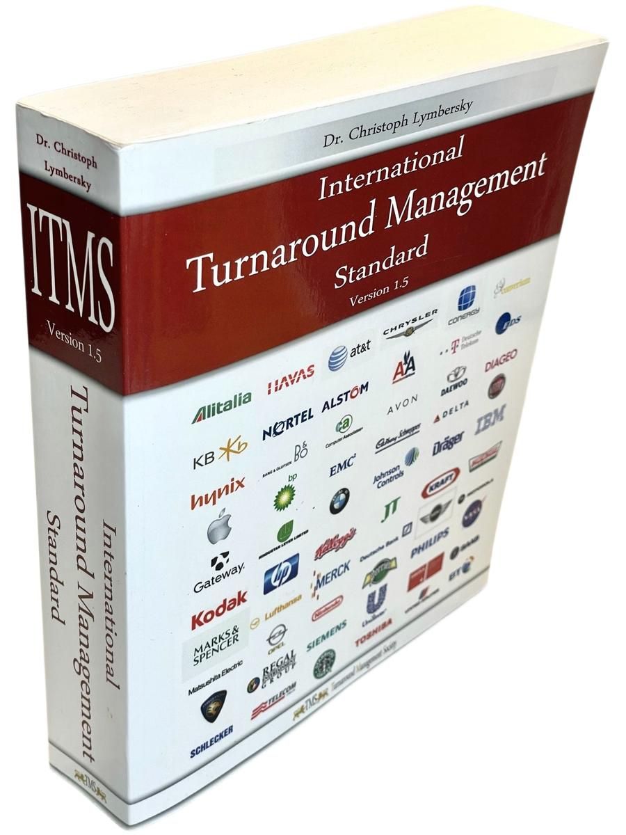International Turnaround Management Standard : A guided System for ...
