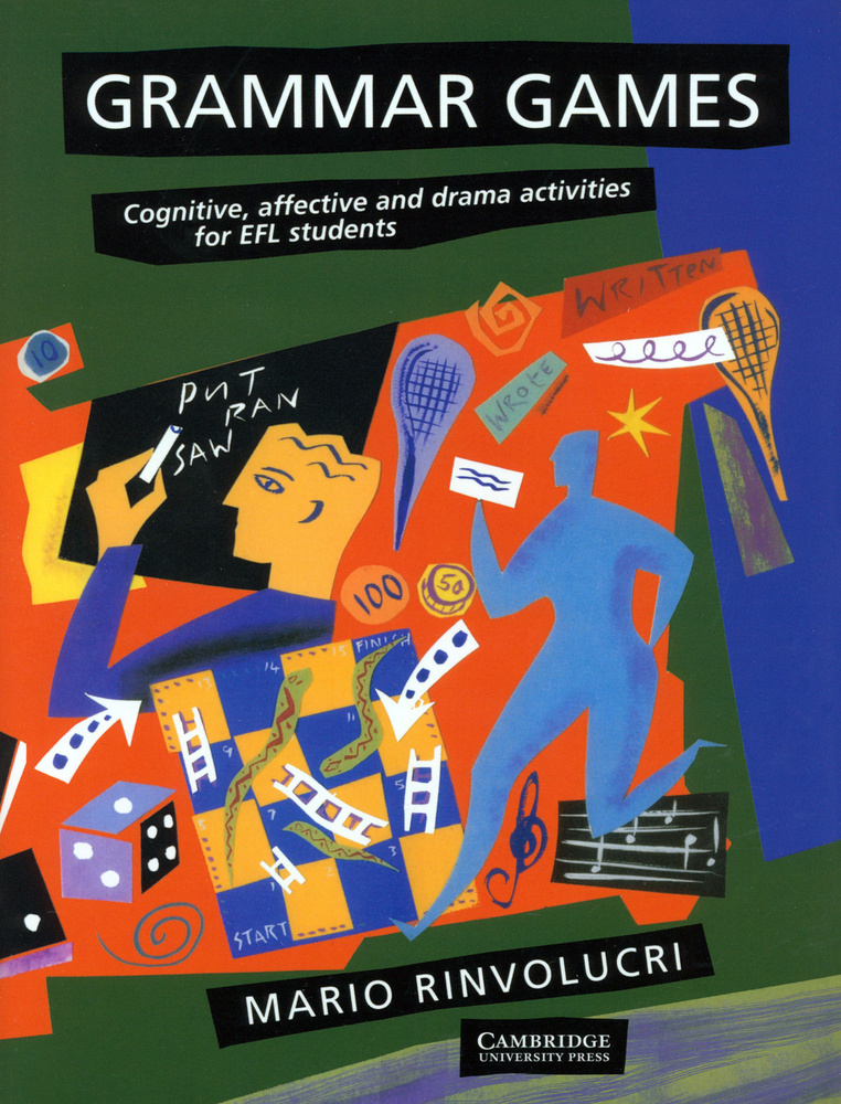 Grammar Games. Cognitive, Affective and Drama Activities for EFL ...