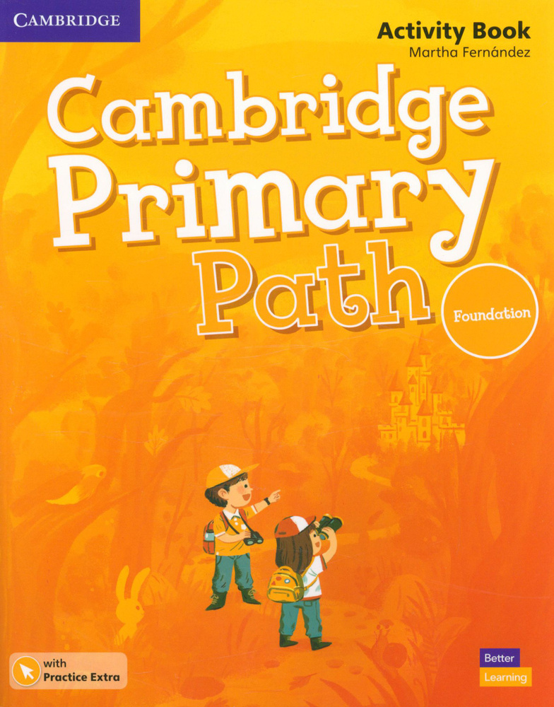 Cambridge Primary Path. Foundation Level. Activity Book with Practice Extra / Рабочая тетрадь ...