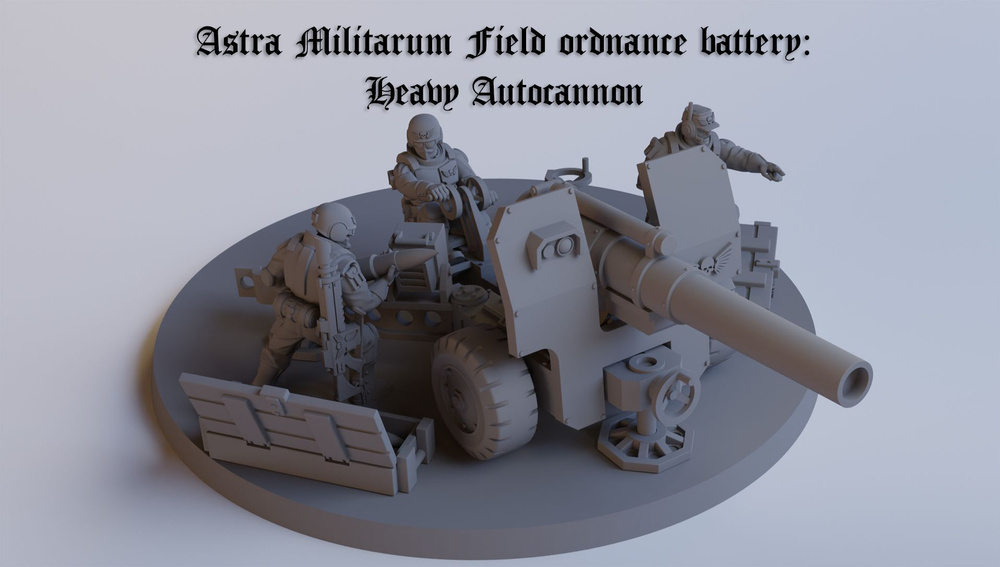 Astra Militarum Field ordnance battery: Heavy Autocannon ...