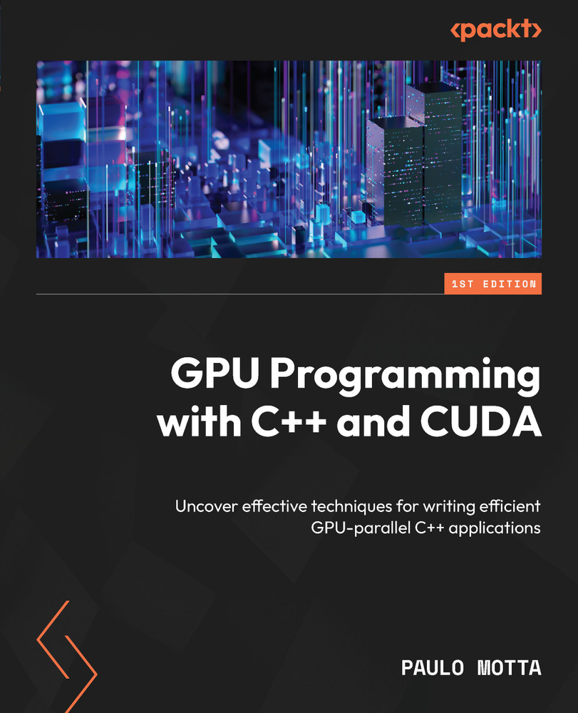 GPU Programming with C++ and CUDA: Uncover effective techniques for ...