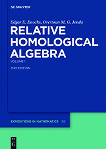 Relative Homological Algebra: Volume 1 (De Gruyter Expositions in ...