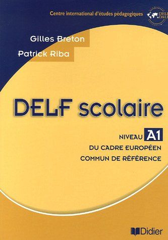 DELF scolaire A1 Livre de l'eleve - купить с доставкой по выгодным ...