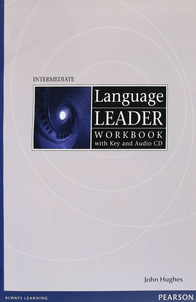 Language Leader. Intermediate. Workbook with Key (+CD) / Рабочая тетрадь | Hughes John - купить ...