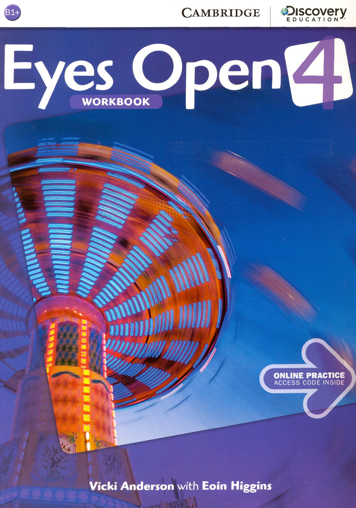 Eyes Open. Level 4. Workbook with Online Practice. B1+ Рабочая тетрадь ...