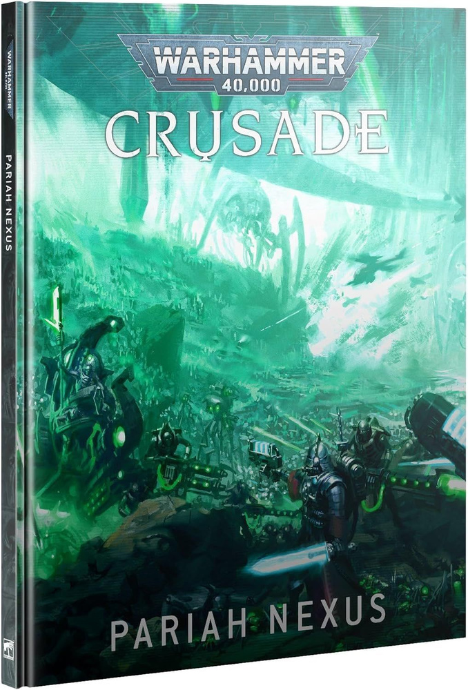 Дополнение для настольной игры Warhammer 40000 Crusade: Pariah Nexus ...