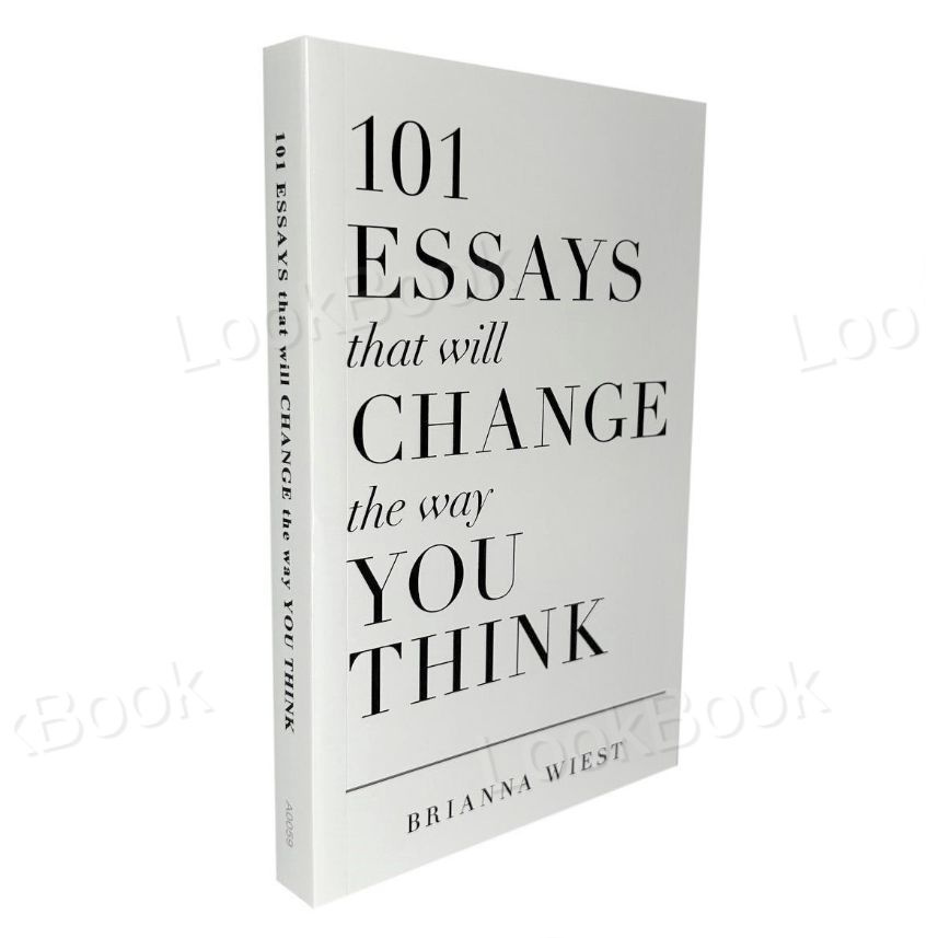 101 Essays That Will Change The Way You Think Book на английском языке / От важных инсайтов к ...