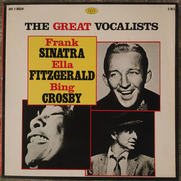 Frank Sinatra, Ella Fitzgerald, Bing Crosby - The Great Vocalists (1972 ...