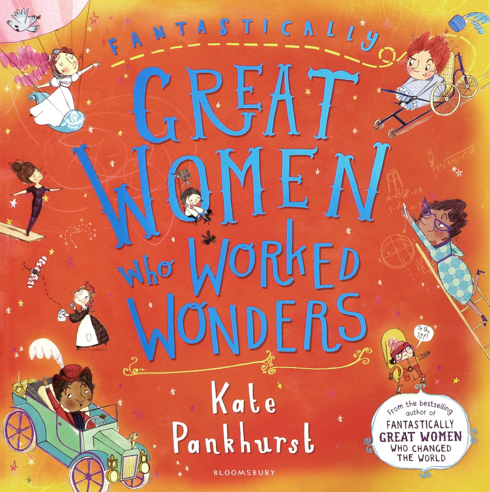 Fantastically Great Women Who Worked Wonders / Pankhurst Kate / Книга ...