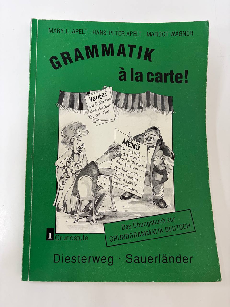 Grammatik a la carte !: Band 1, Grundstufe; Das Uebungsbuch zur ...