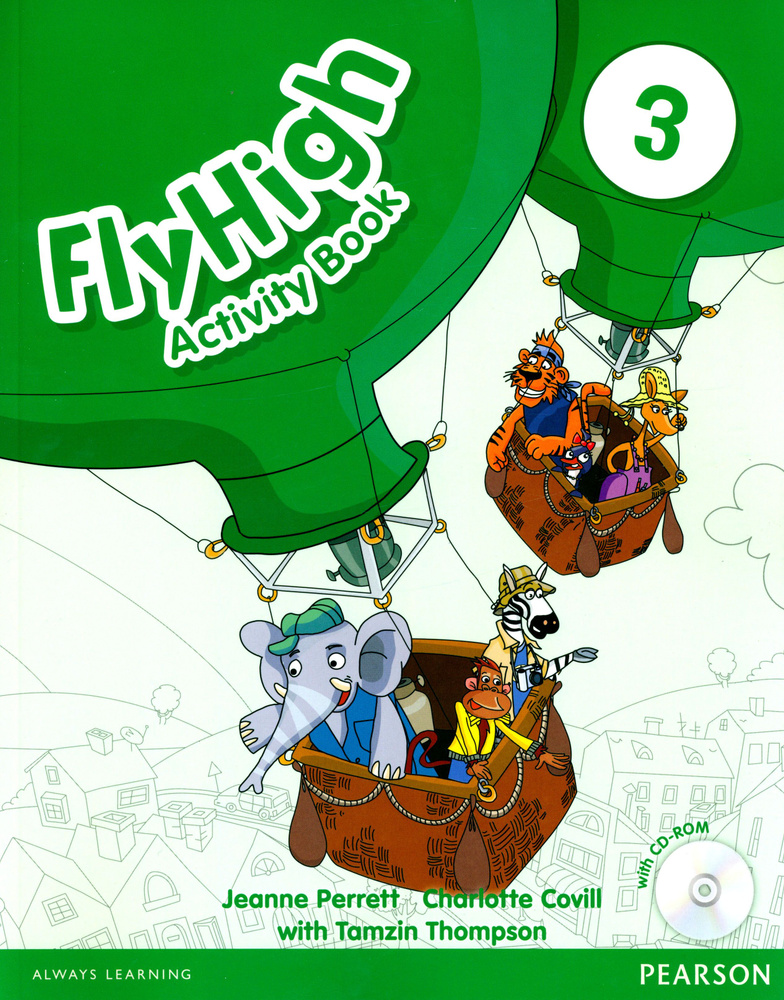 Fly High. Level 3. Activity Book (+CD) / Рабочая тетрадь | Thompson ...