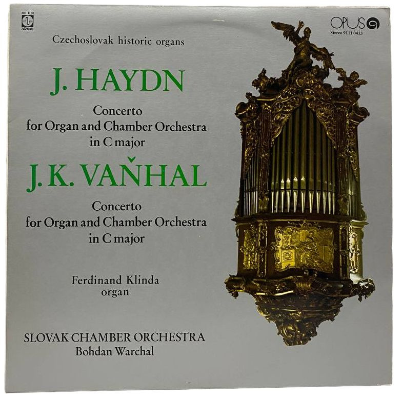 Пластинка J. Haydn / J. K. Vahal / Bohdan Warchal Czechoslovak Historic ...