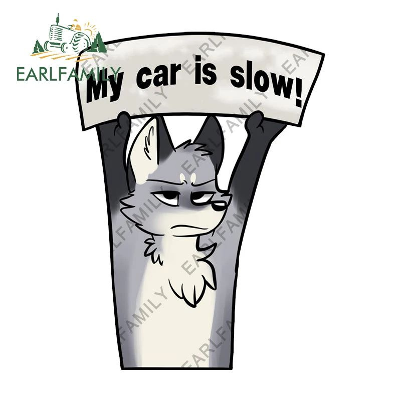 EARLFAMILY My Car is Slow Наклейка на автомобиль JDM аниме орк Furry ...