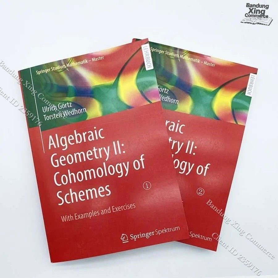 Algebraic Geometry II: Cohomology of Schemes: With Examples /бумажная ...