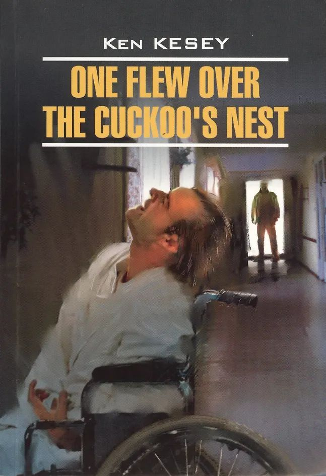 One flew over the cuckoos nest. Пролетая над гнездом кукушки: Книга для ...