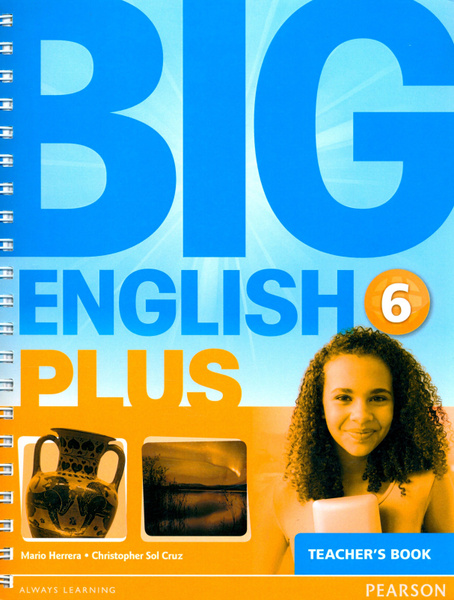 Big English Plus. Level 6. Teachers Book / Книга для учителя | Sol Cruz ...