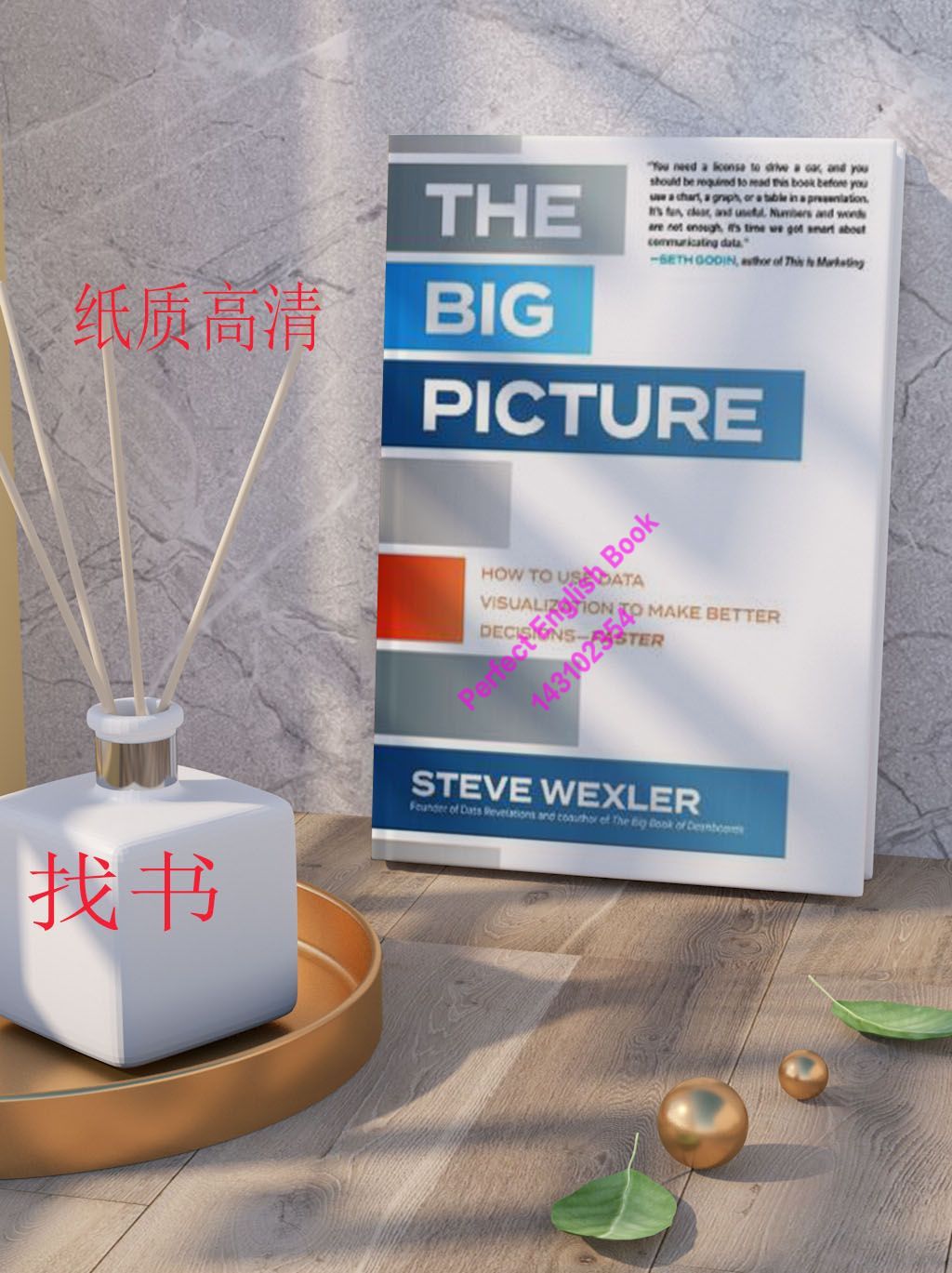 The Big Picture How to Use Data Visualization - Steve Wexler купить на ...
