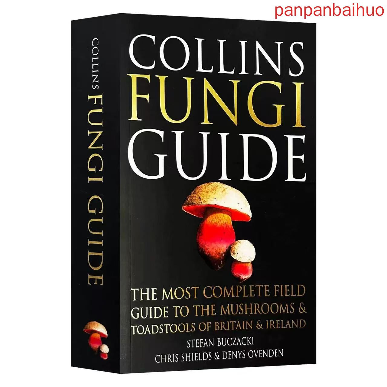 Книга Collins Fungi Guide. The Most Complete Field Guide to the ...