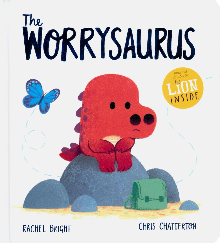 The Worrysaurus / Bright Rachel / Книга на Английском / Беспокойный ...