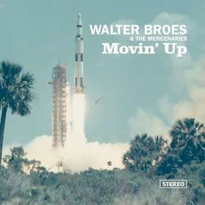 CD Audio CD Walter Broes & The Mercenaries - Movin' Up - купить по ...