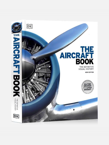 DK The Aircraft Book The Definitive Visual History купить на OZON по ...