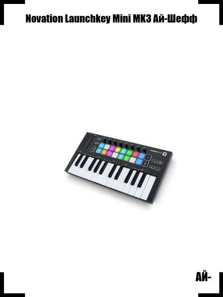 Novation Launchkey Mini MK3 Ай-Шефф купить на OZON по низкой цене ...