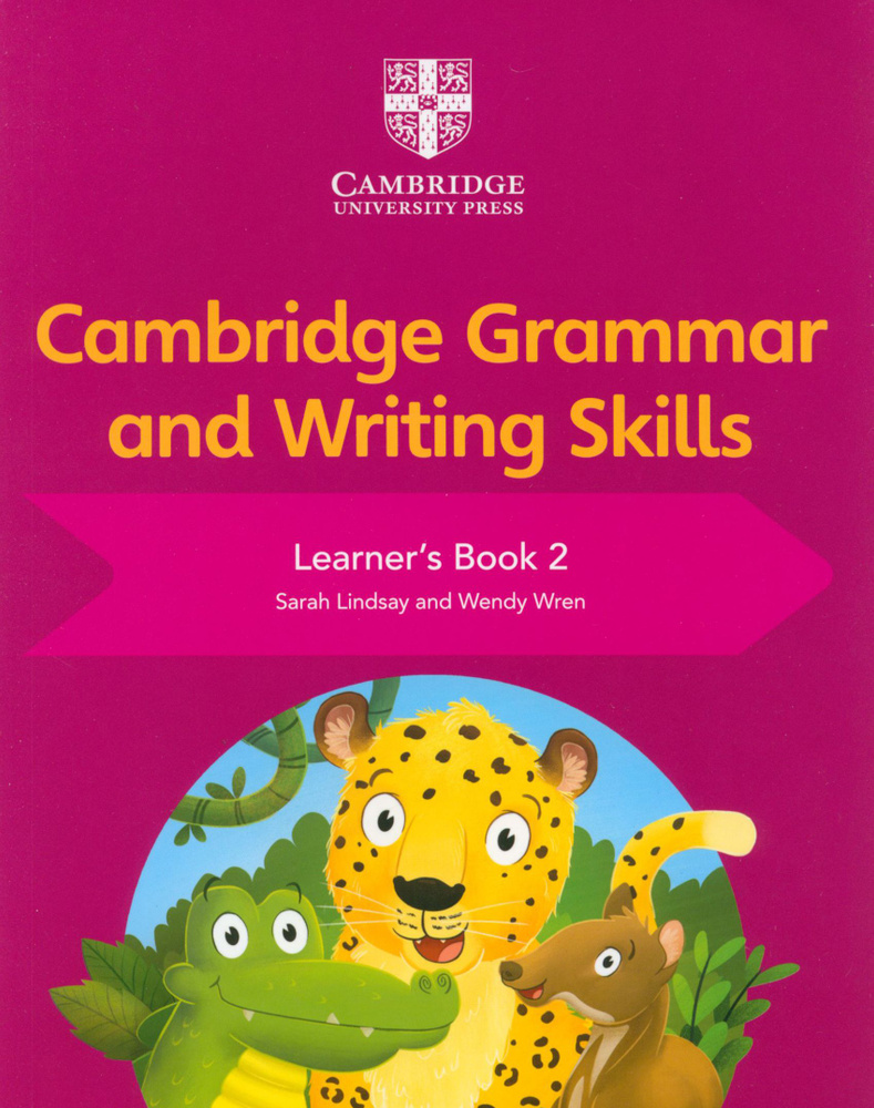 Cambridge Grammar and Writing Skills. Stage 2. Learner's Book / Учебник ...