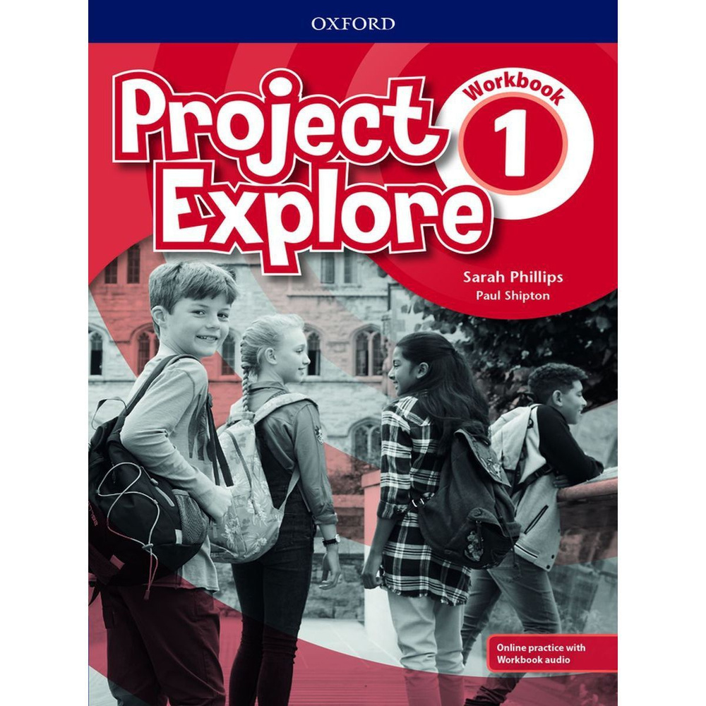 Project Explore 1 Workbook with Practice and Workbook Audio рабочая ...