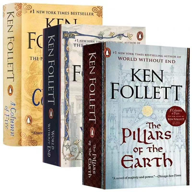 Ken Follett:The Pillars of the Earth,Word Without End,A Columm of Fire ...