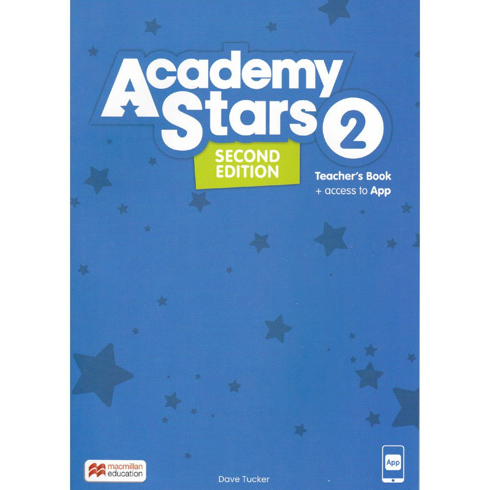 Academy Stars Second Edition Level 2 Teacher's Book with App купить на ...