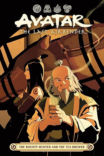 Avatar: The Last Airbender -- The Bounty Hunter and the Tea Brewer ...
