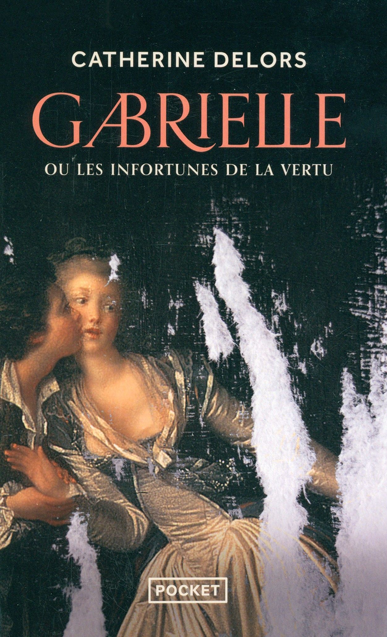 Gabrielle ou les Infortunes de la vertu / Книга на Французском купить ...