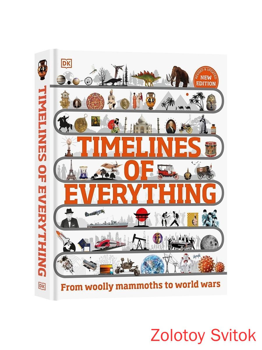 DK Timelines of Everything.Научная энциклопедия. купить на OZON по ...