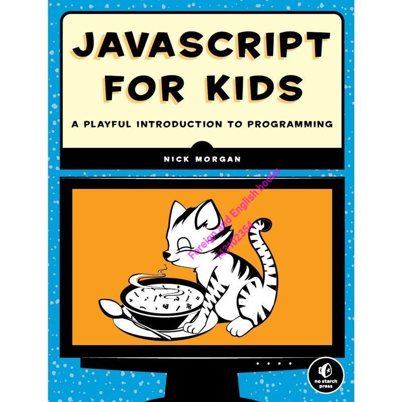 JavaScript for Kids: A Playful Introduction to Programming купить на ...