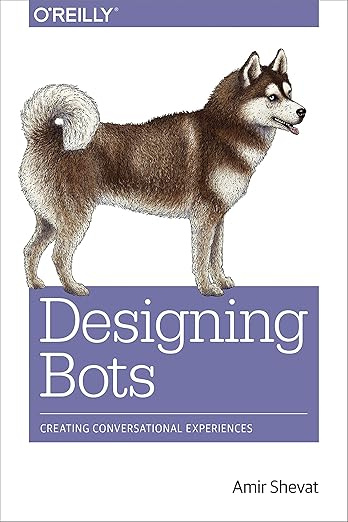 Designing Bots: Creating Conversational Experiences купить на OZON по низкой цене (2413684937)