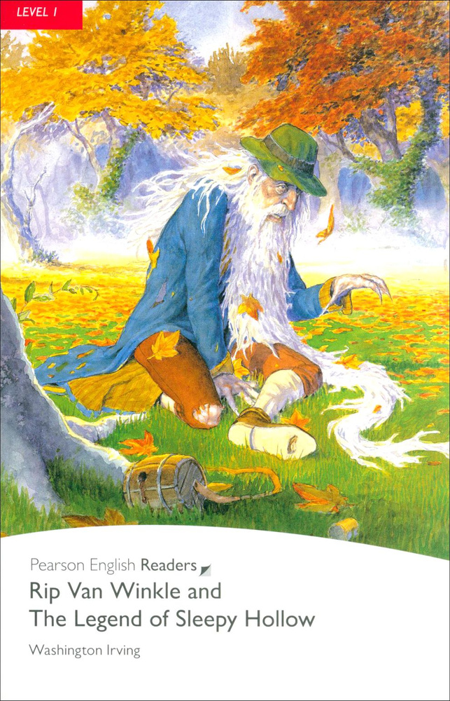 Rip Van Winkle and The Legend of Sleepy Hollow. Level 1 (+CD) / Irving ...