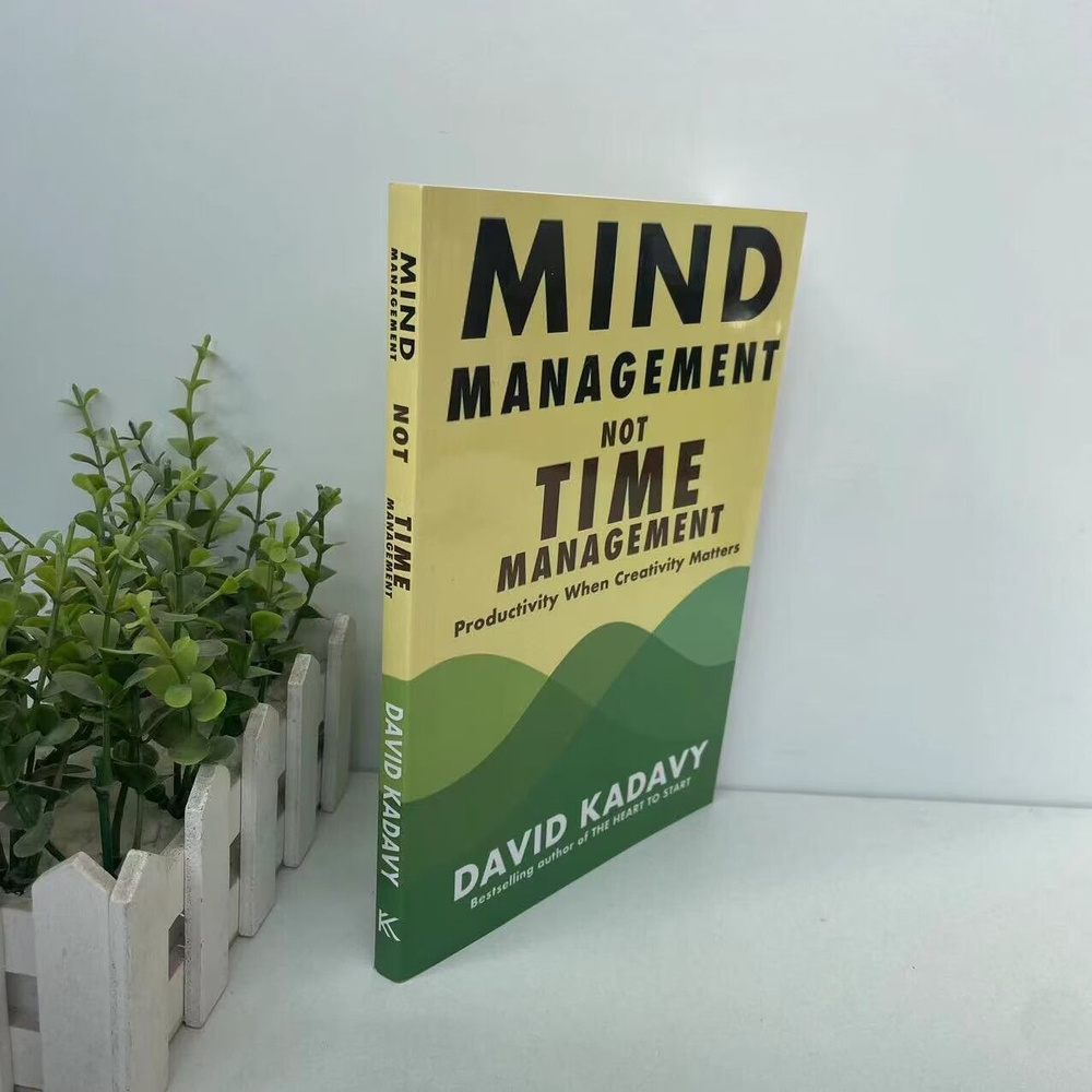 Mind Management, Not Time Management: Productivity When Creativity ...