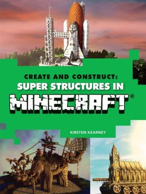 Create and Construct: Super Structures in Minecraft купить на OZON по ...