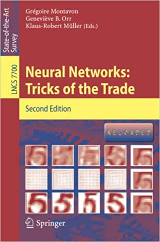 Neural Networks: Tricks of the Trade (Theoretical Computer Science and ...