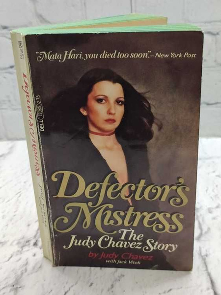 Defector's Mistress. The Judy Chavez Story купить на OZON по низкой ...