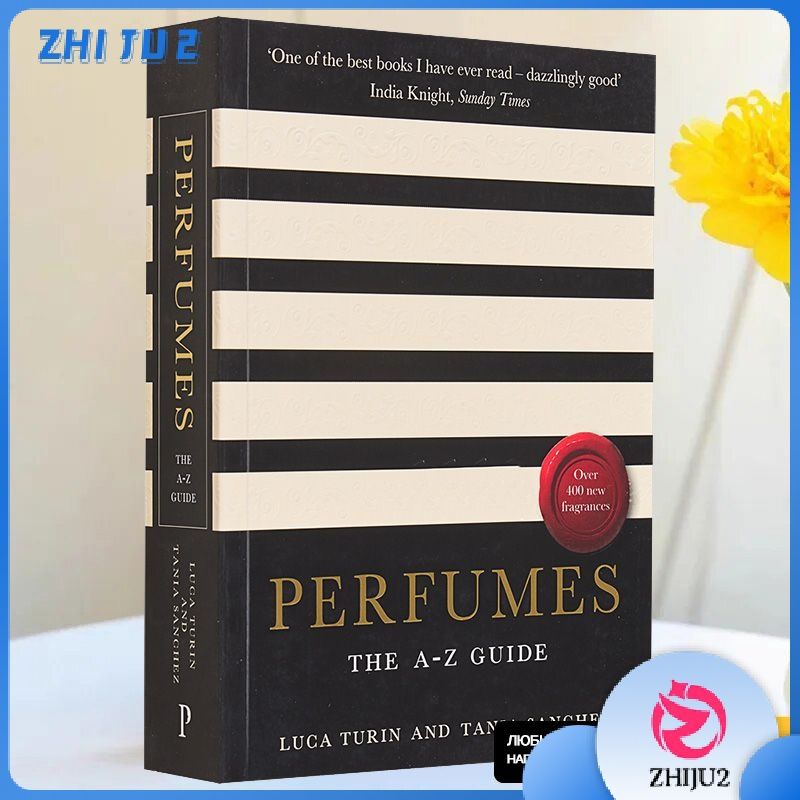 Perfumes The A-Z Guide Luca Turin Tania Sanchez купить на OZON по ...
