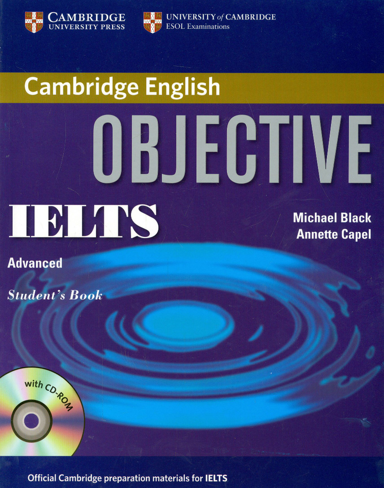 Objective. IELTS. Advanced. Student's Book (+CD) / Учебник / Capel ...