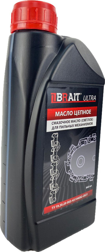 Масло для пильных цепей светлое ULTRA BRAIT 946мл - купить с доставкой ...
