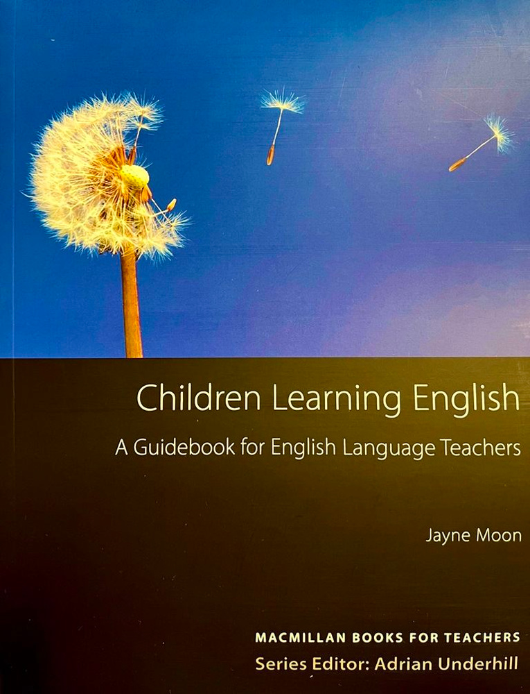 Children Learning English A Guidebook for English Language Teachers ...