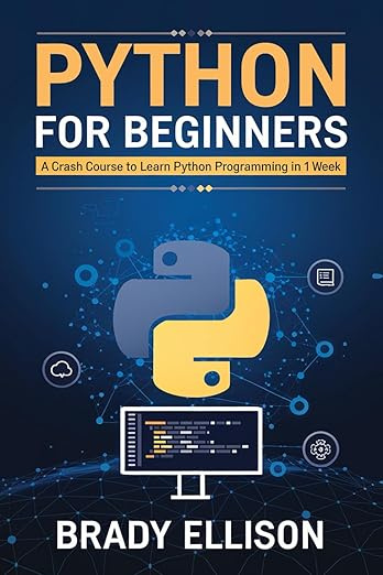 Python for Beginners: A crash course to learn Python Programming in 1 ...