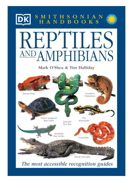 DK Smithsonian Handbook Reptiles & Amphibians купить на OZON по низкой ...