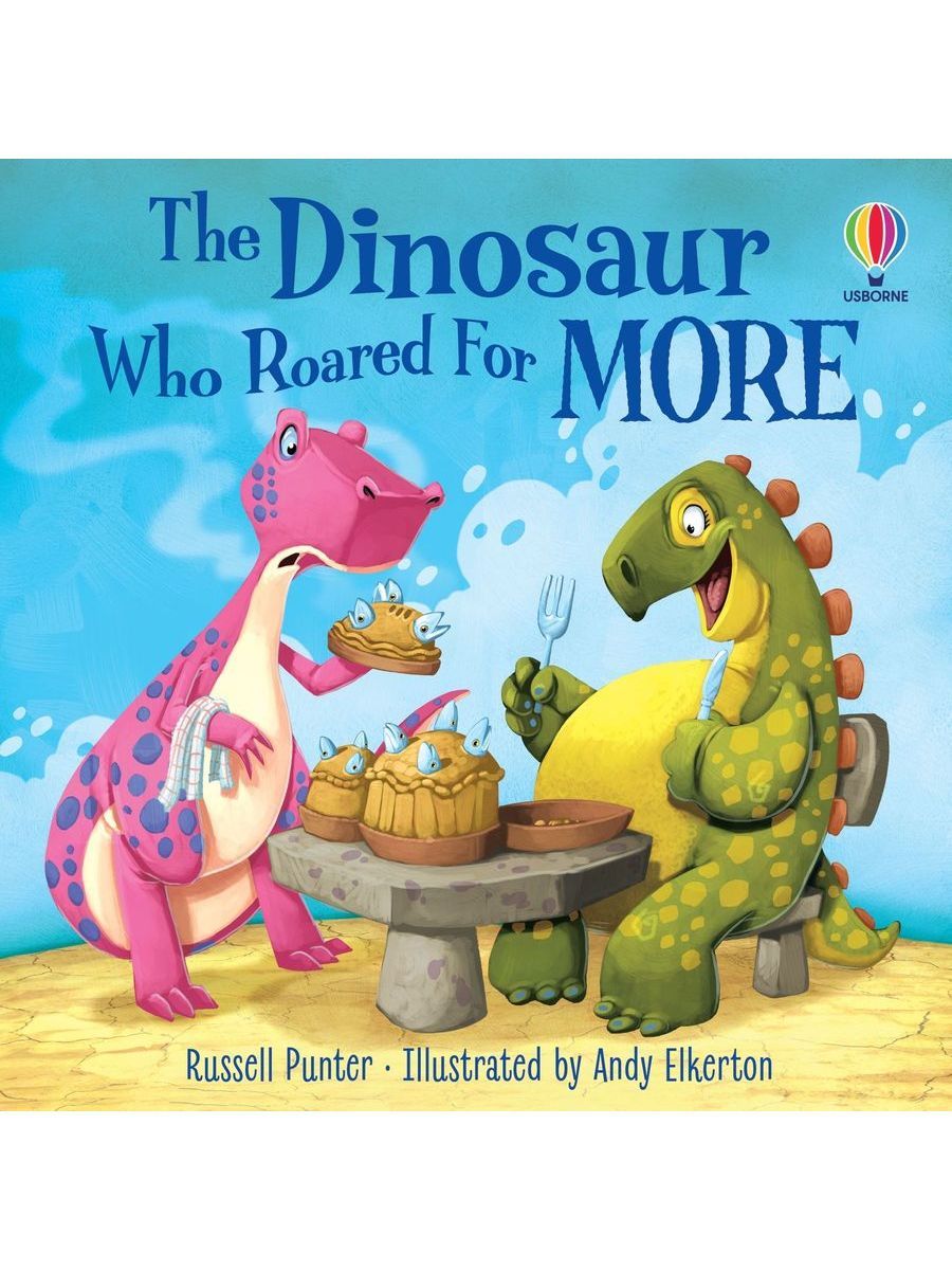 The Dinosaur who Roared For More детская книга на английском языке ...