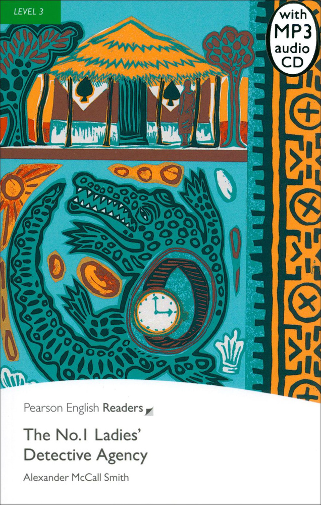 The No.1 Ladies Detective Agency. Level 3 +CDmp3 / Книга на Английском ...